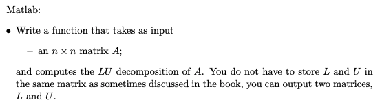 Matlab: Write a function that takes as input an n x n | Chegg.com
