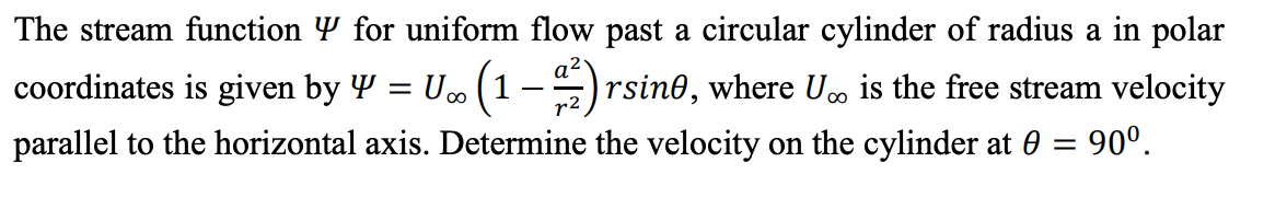 Solved The stream function Y for uniform flow past a | Chegg.com