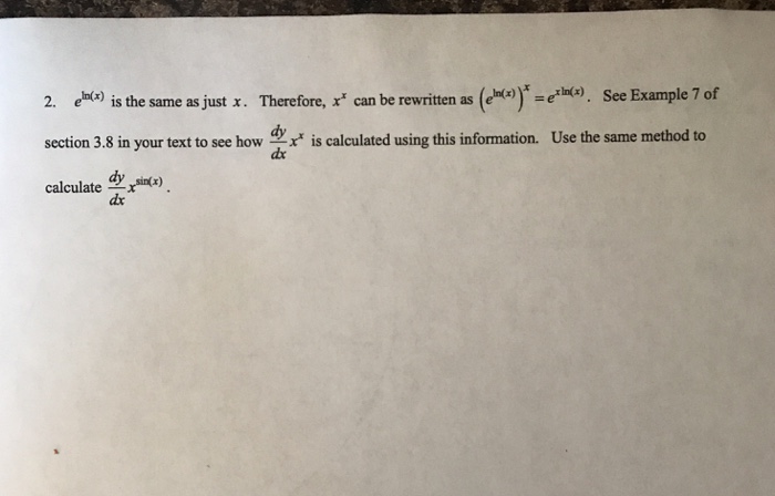 Solved 2. eh(x)is the same asjustr.Therefore,x" can be | Chegg.com