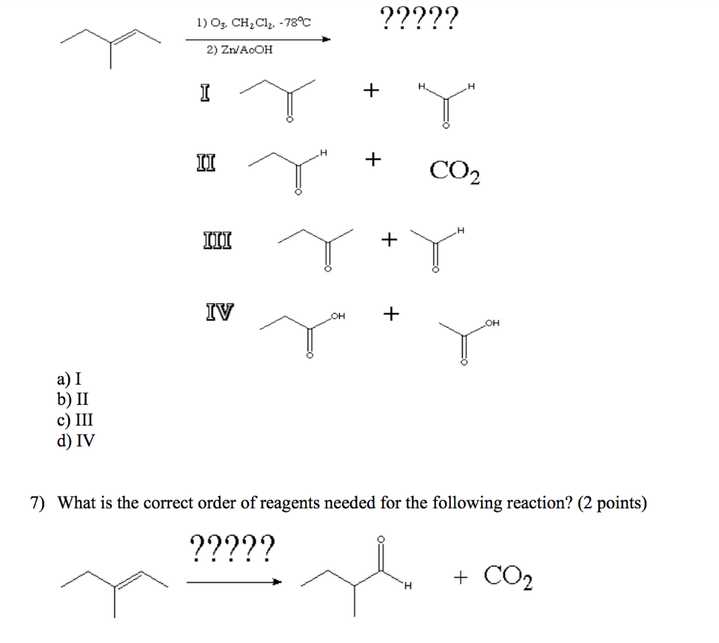 Solved 6) What is the product of the following reaction? (1 | Chegg.com