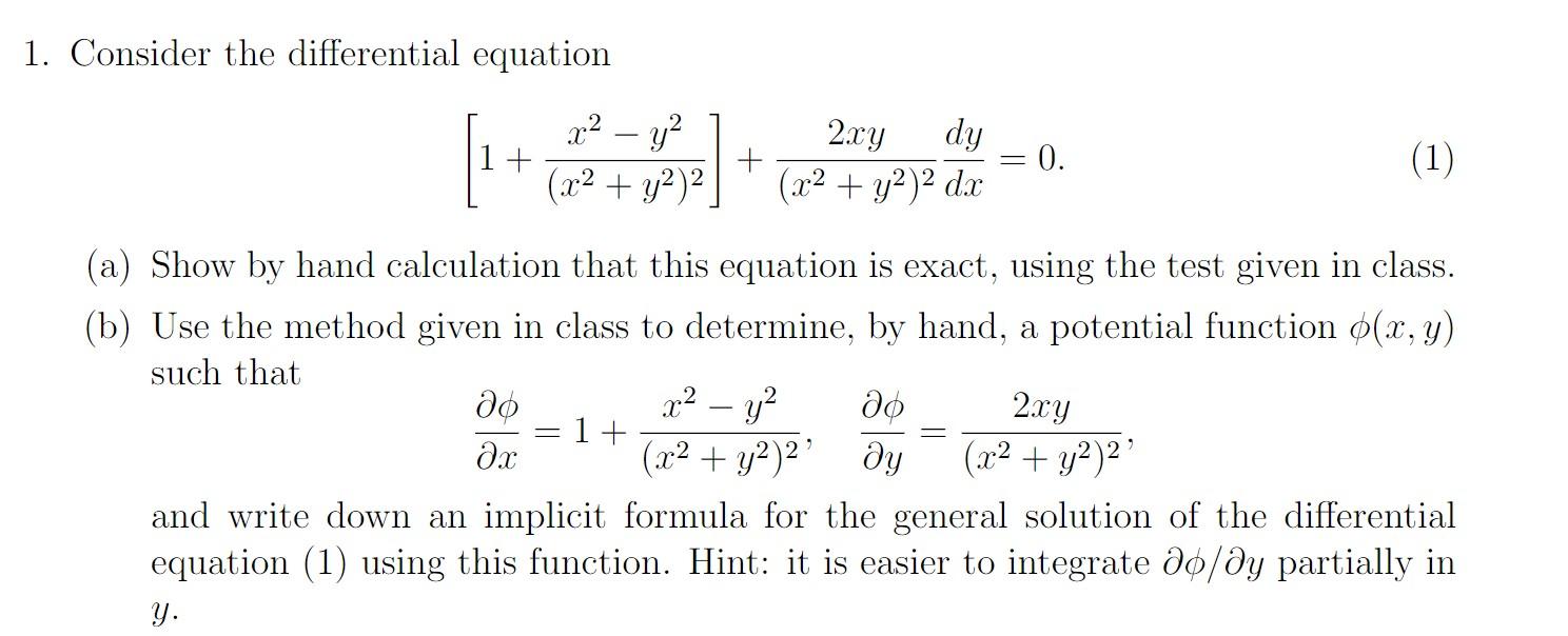Solved 1. Consider the differential equation x² - y² 2xy dy | Chegg.com