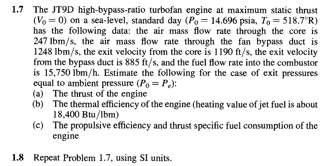 Solved 1.7 The JT9D high-bypass-ratio turbofan engine at | Chegg.com