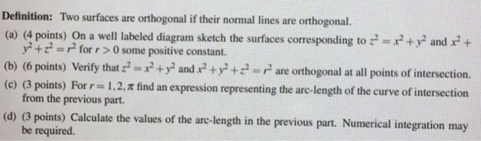 Solved Definition: Two surfaces are orthogonal if their | Chegg.com