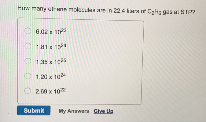 Solved How many ethane molecules are in 22.4 liters of | Chegg.com