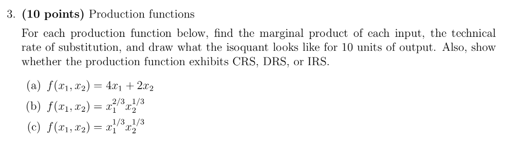 Solved 3. (10 points) Production functions For each | Chegg.com