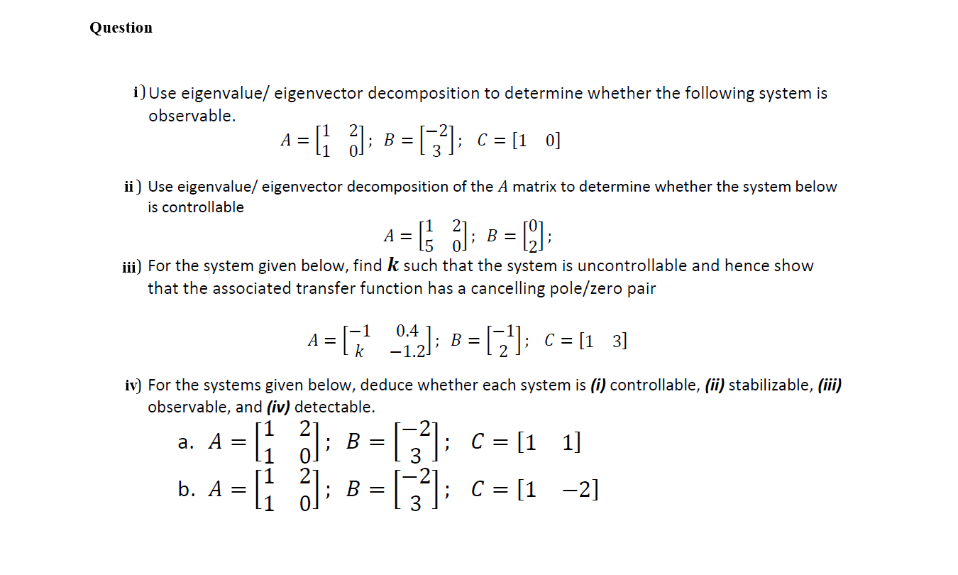 Solved Questioni) ﻿Use eigenvalue/ ﻿eigenvector | Chegg.com