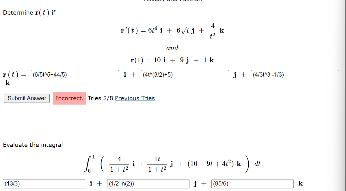Solved Determine r(t) ﻿ifr'(t)=6t4i+6t2j+4t2k ﻿and | Chegg.com