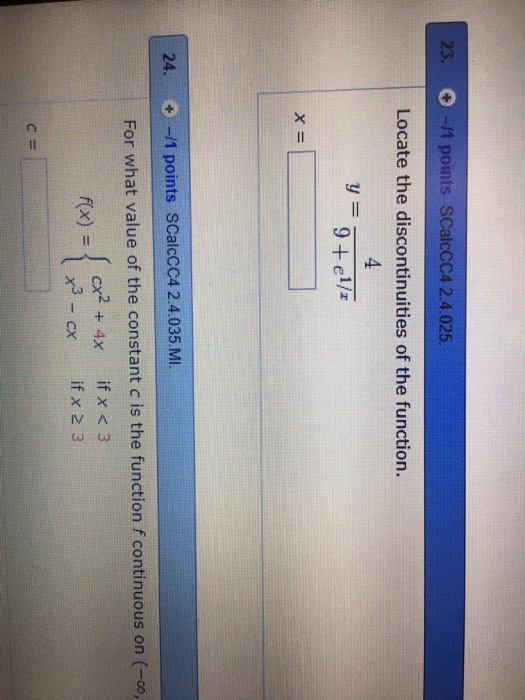 Solved 23.1 points SCalcCC4 2.4.025 Locate the | Chegg.com Solved 23.1 points SCalcCC4 2.4.025 Locate the | Chegg.com