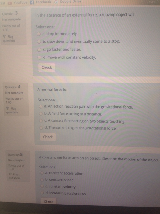 Solved In the absence of an external force, a moving object | Chegg.com