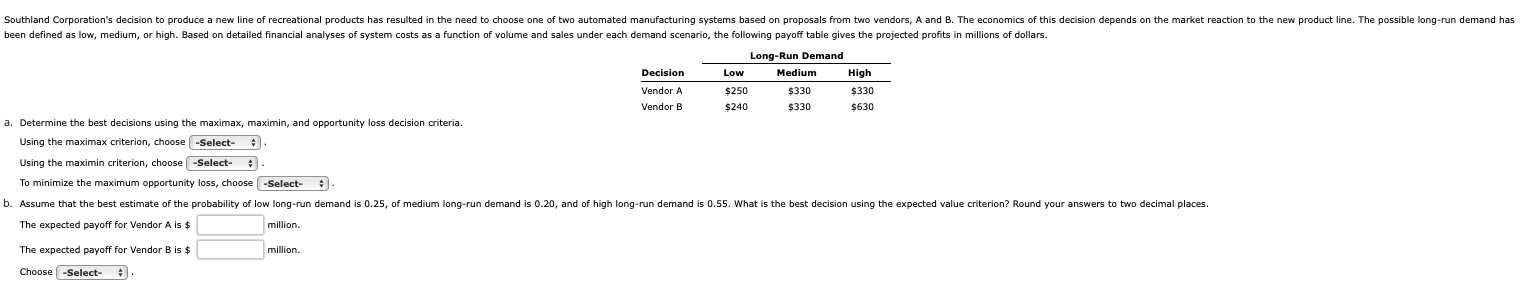 Solved Using the maximax criterion, choose Using the maximin | Chegg.com