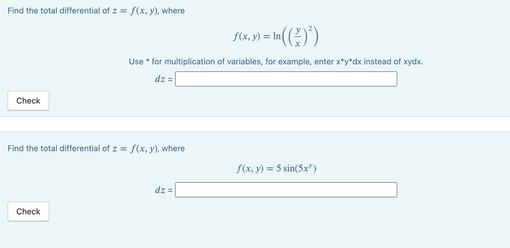 Solved Find the total differential of z=f(x,y), where | Chegg.com