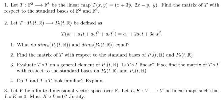 Solved 1. Let T:F2 F3 be the linear map T(x,y) = (x + 3y, | Chegg.com