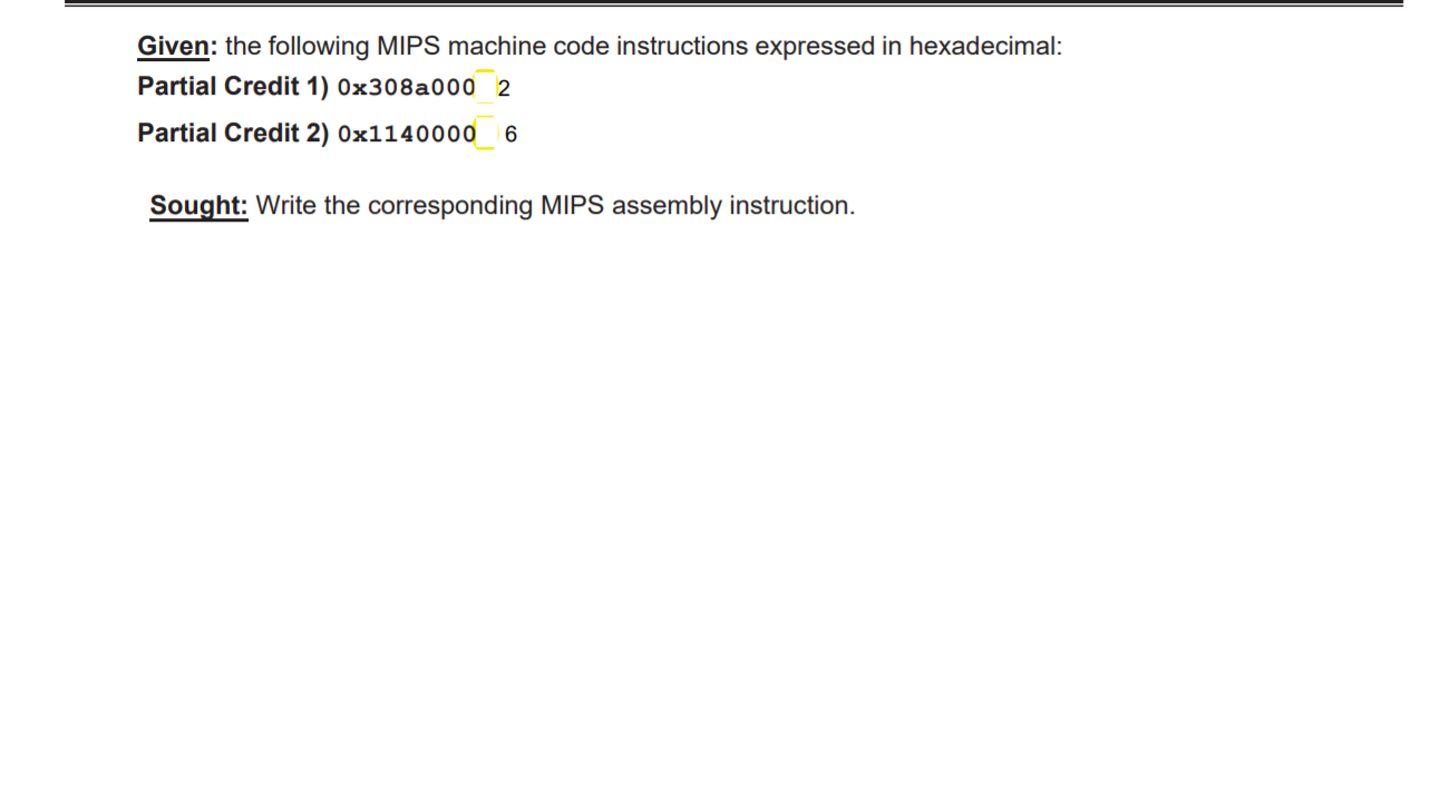 Solved Given: the following MIPS machine code instructions | Chegg.com