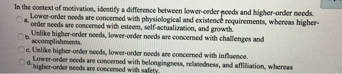 Solved In the context of motivation, identify a difference | Chegg.com