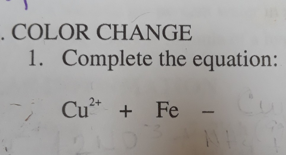 Solved COLOR CHANGE 1. Complete the equation: 2+ | Chegg.com