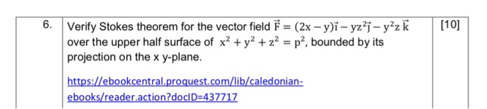 Solved 6. Verify Stokes theorem for the vector field F (2x | Chegg.com