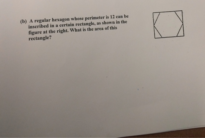 Solved A regular hexagon whose perimeter is 12 can be | Chegg.com
