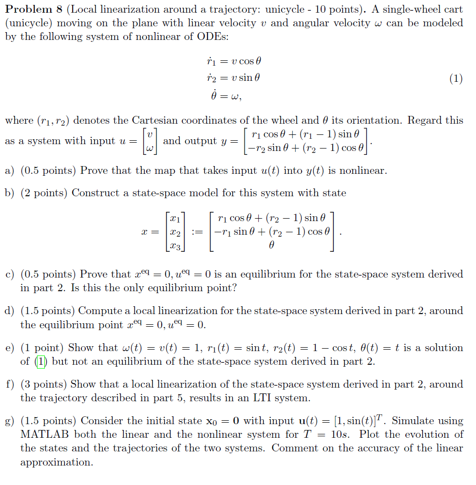 Solved Problem 8 (Local linearization around a trajectory: | Chegg.com