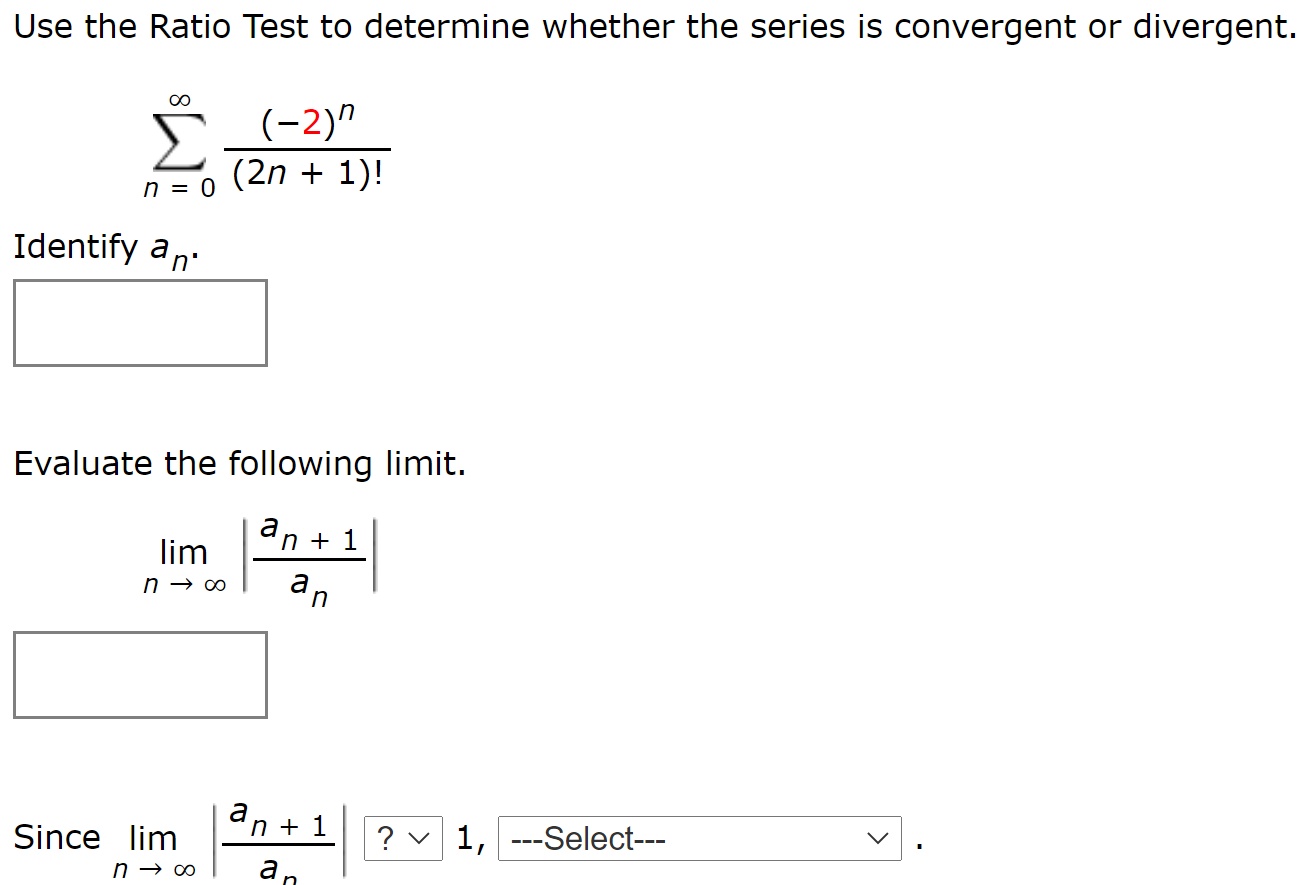 Solved Use the Ratio Test to determine whether the series is | Chegg.com
