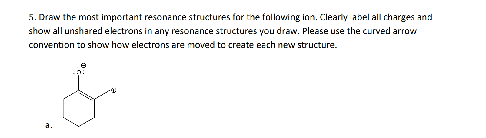 Solved Draw the most important resonance structures for the | Chegg.com