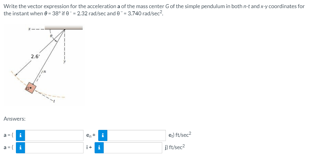 Solved Write the vector expression for the acceleration a of | Chegg.com