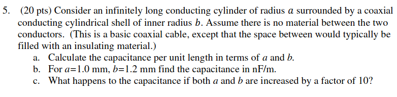 Solved 5. (20 pts) Consider an infinitely long conducting | Chegg.com