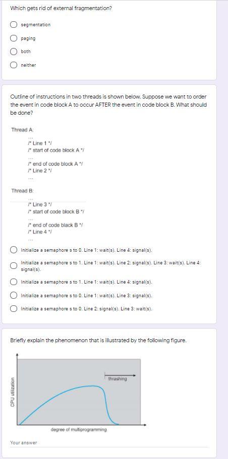 Solved Which gets rid of external fragmentation? | Chegg.com