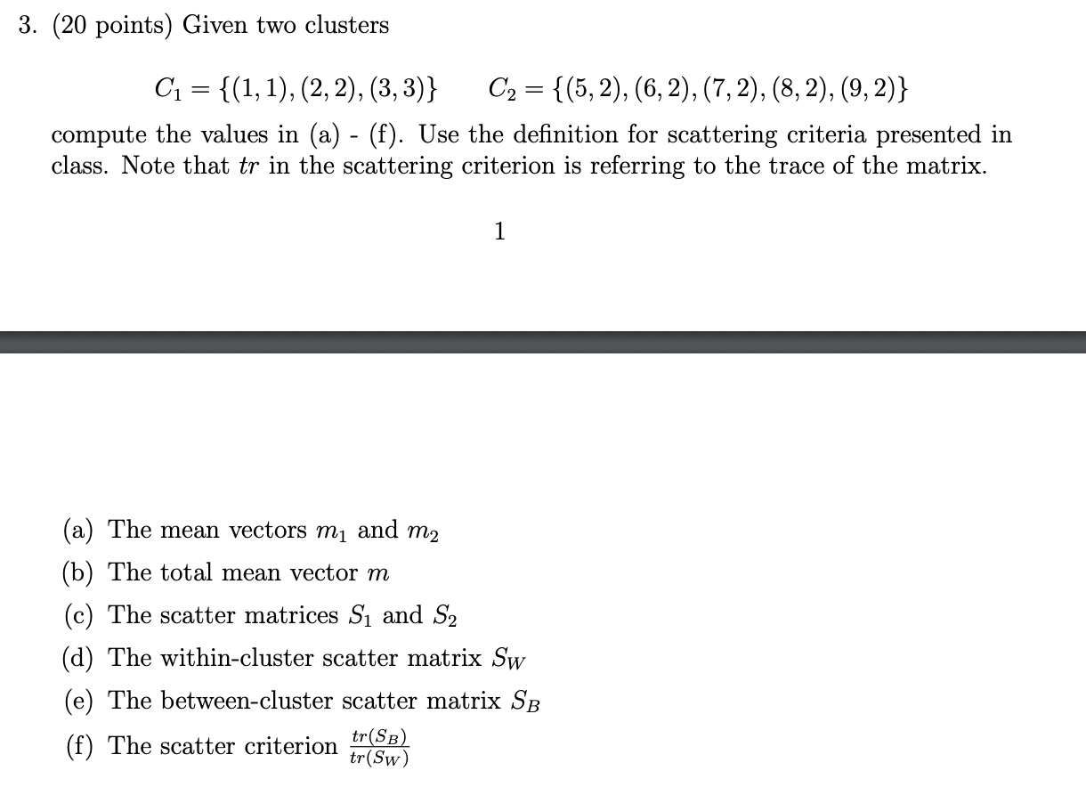 Solved 3. (20 points) Given two clusters | Chegg.com