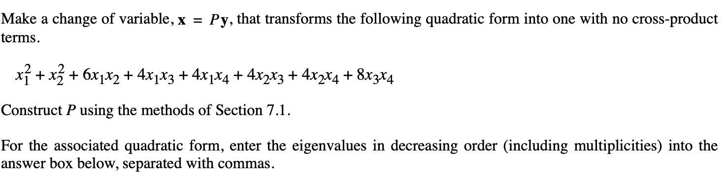 Make a change of variable, x=Py, ﻿that transforms the | Chegg.com