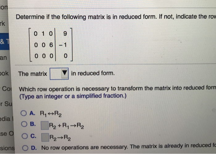Solved on Determine if the following matrix is in reduced | Chegg.com