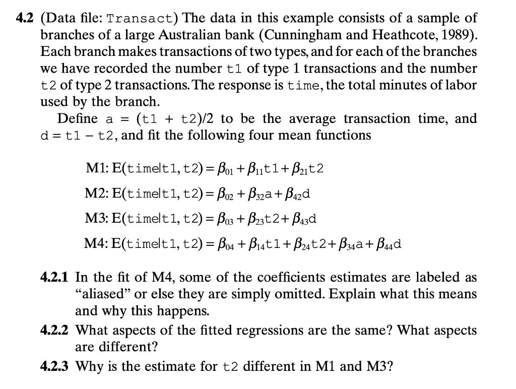 Solved 4.2 (Data file: Transact) The data in this example | Chegg.com