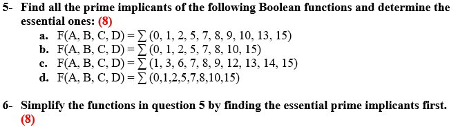 Solved 5- Find all the prime implicants of the following | Chegg.com