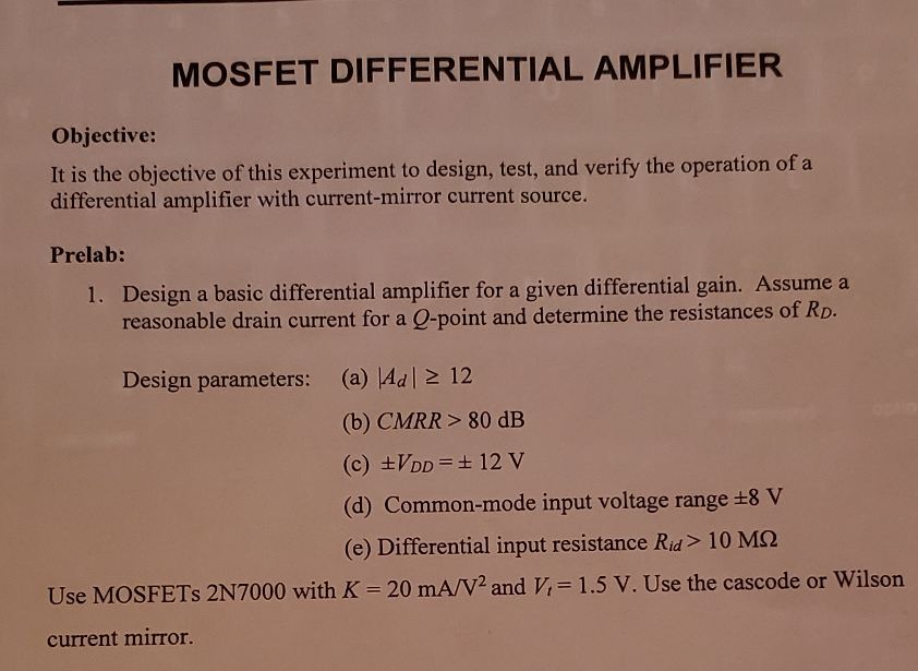Solved MOSFET DIFFERENTIAL AMPLIFIER Objective: It is the | Chegg.com