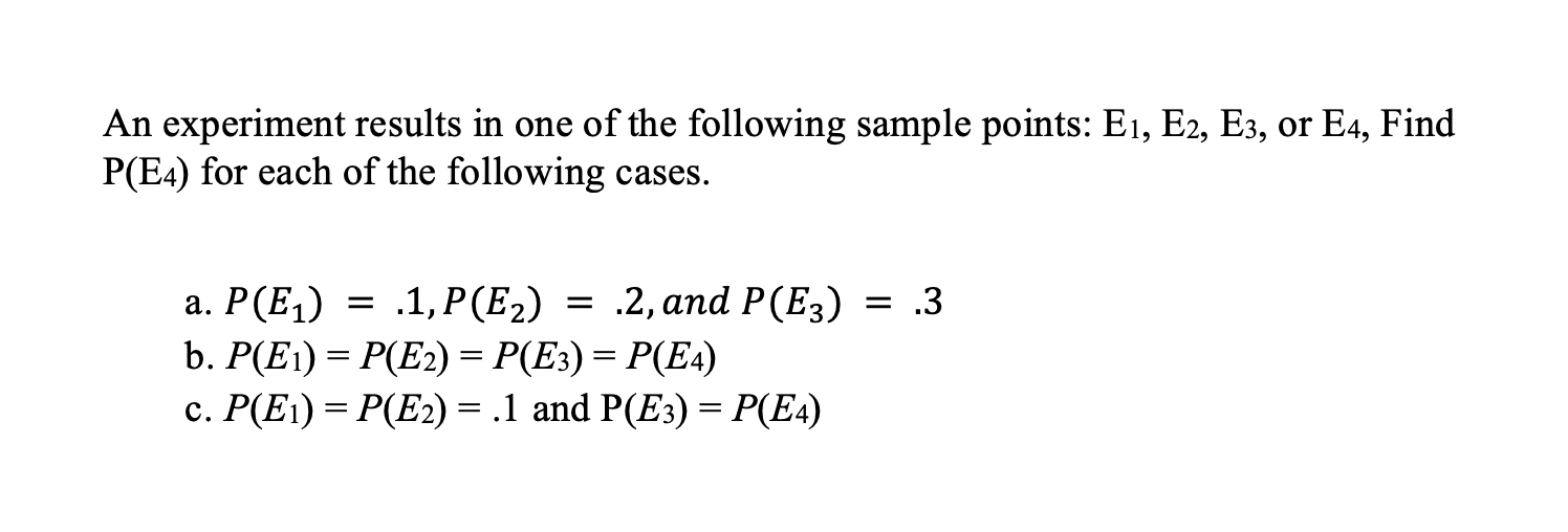 Solved An experiment results in one of the following sample | Chegg.com