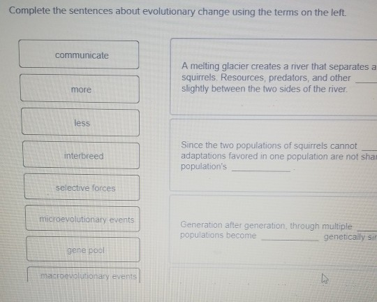 Solved Complete the sentences about evolutionary change | Chegg.com
