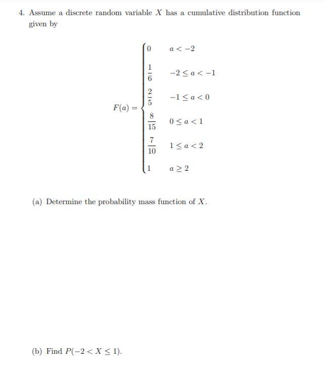 Solved 4. Assume a discrete random variable X has a | Chegg.com