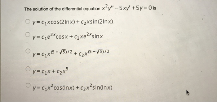 Solved The solution of the differential equation x"y"-5xy + | Chegg.com