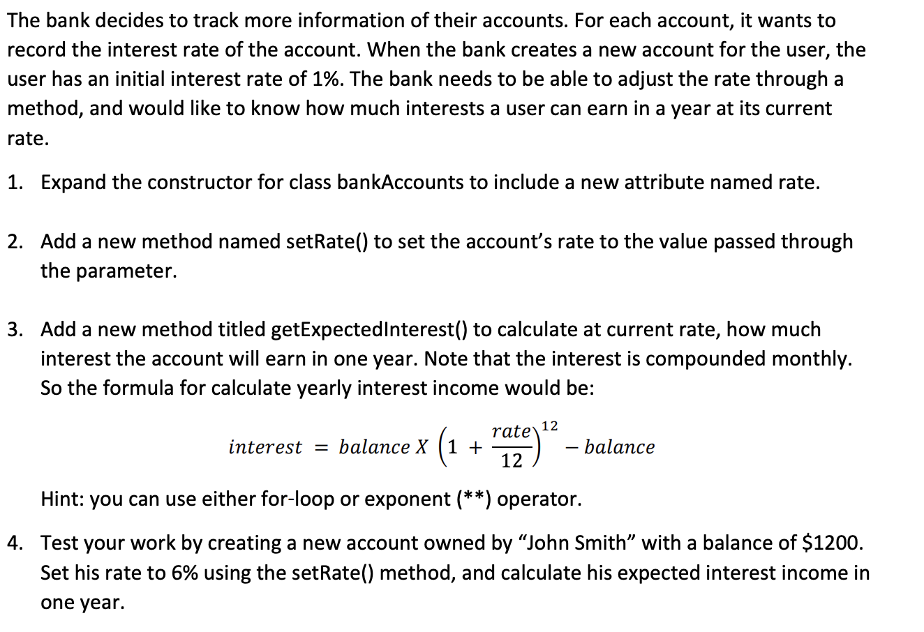 The bank decides to track more information of their | Chegg.com