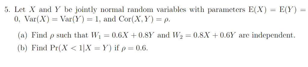 Solved 5. Let X and Y be jointly normal random variables | Chegg.com