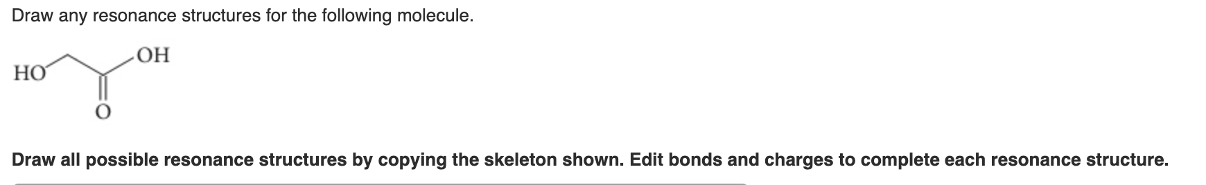 Solved Draw any resonance structures for the following | Chegg.com