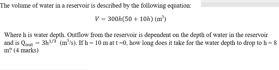 Solved The volume of water in a reservoir is described by | Chegg.com