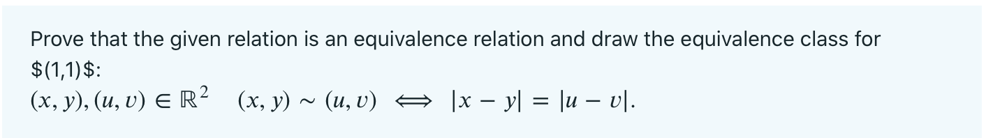 Solved Prove that the given relation is an equivalence | Chegg.com