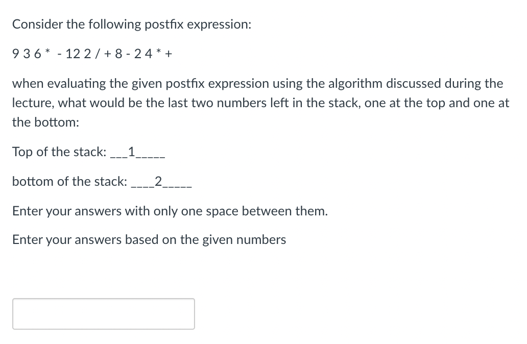Solved Consider the following postfix expression: 936* - 12 | Chegg.com