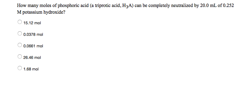 Solved How many moles of phosphoric acid (a triprotic acid, | Chegg.com
