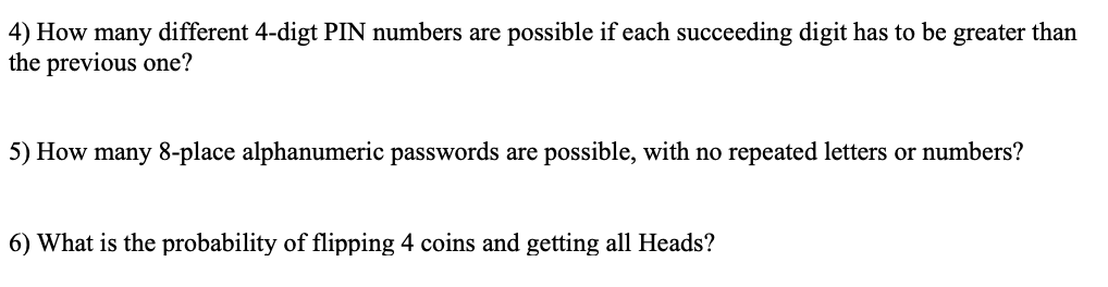 Solved 4) How many different 4-digt PIN numbers are possible | Chegg.com