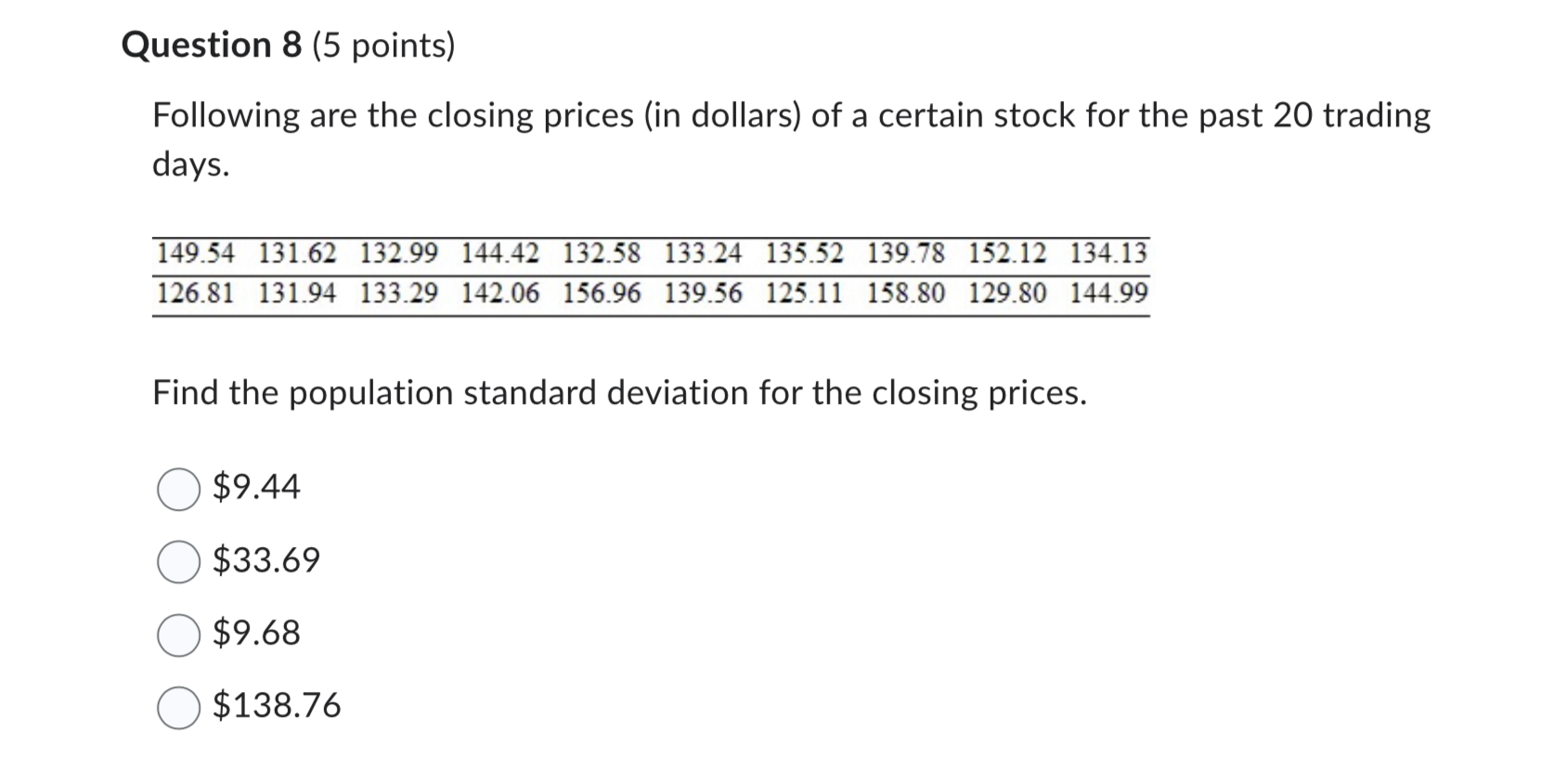 Solved Question 8 (5 points) Following are the closing | Chegg.com