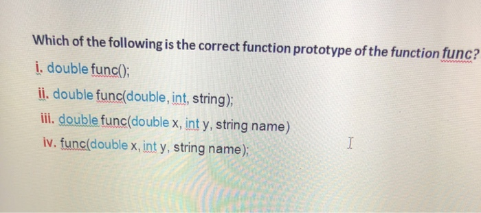 Solved Which of the following is the correct function | Chegg.com