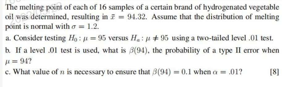 Solved The melting point of each of 16 samples of a certain | Chegg.com