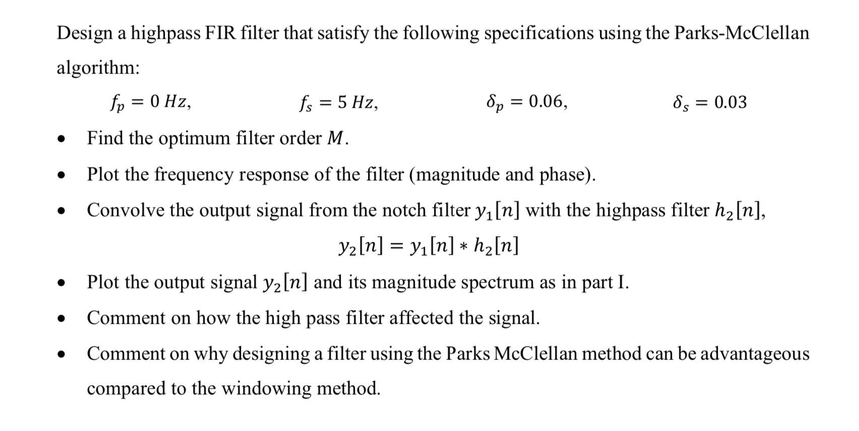 Design a highpass FIR filter that satisfy the | Chegg.com