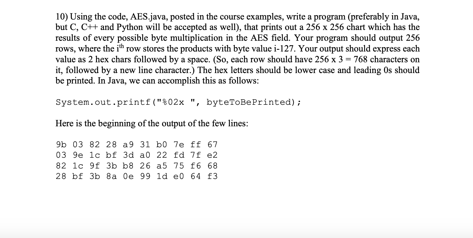 10) Using the code, AES.java, posted in the course | Chegg.com